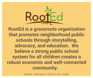 RootEd – A grassroots parent organization promoting neighborhood ...